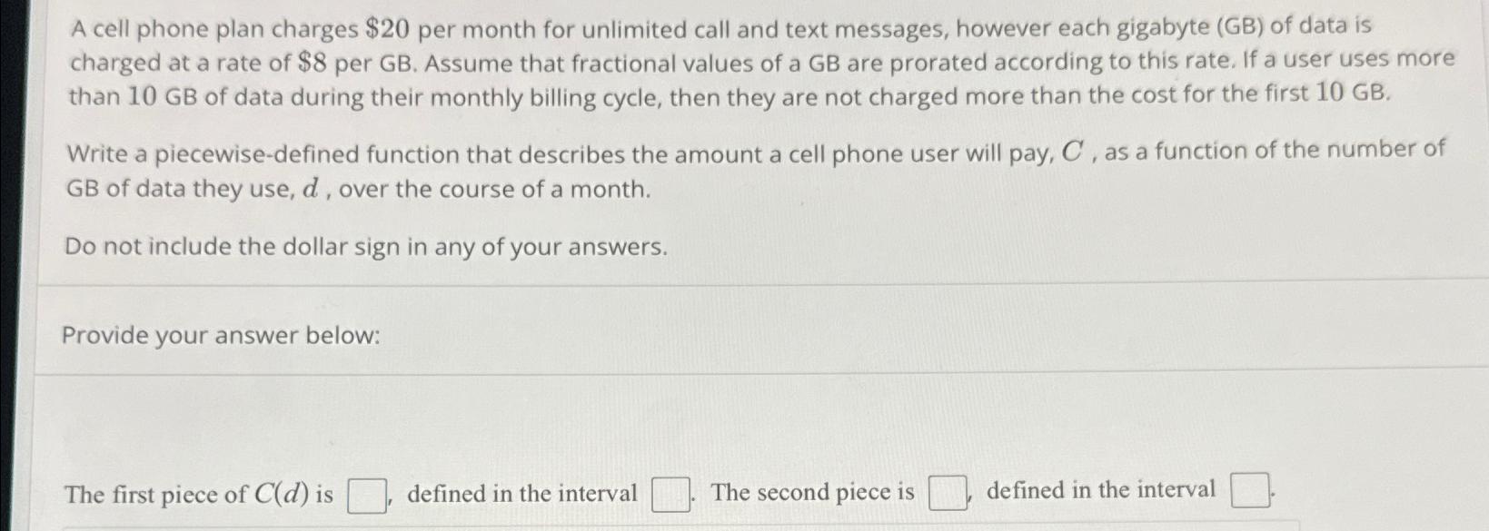 Solved A cell phone plan charges $20 ﻿per month for | Chegg.com