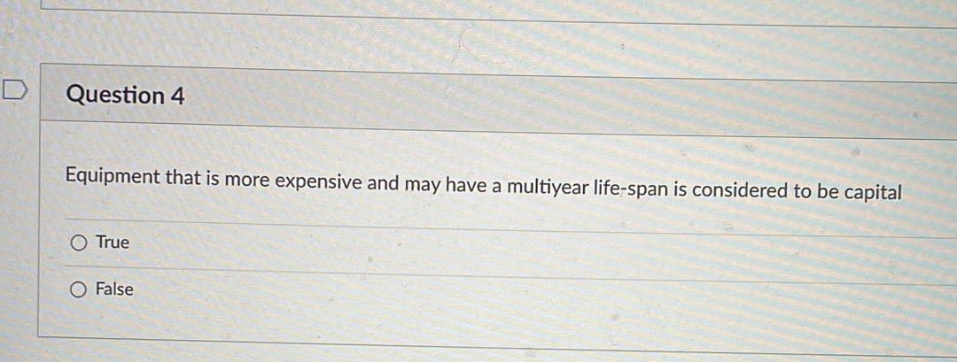 Solved Question 4Equipment that is more expensive and may | Chegg.com