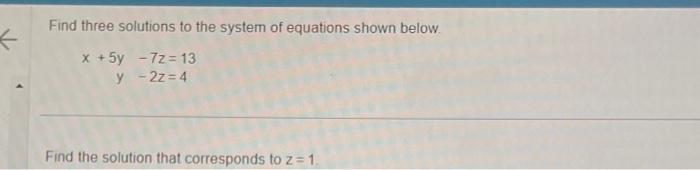 Solved Find three solutions to the system of equations shown | Chegg.com