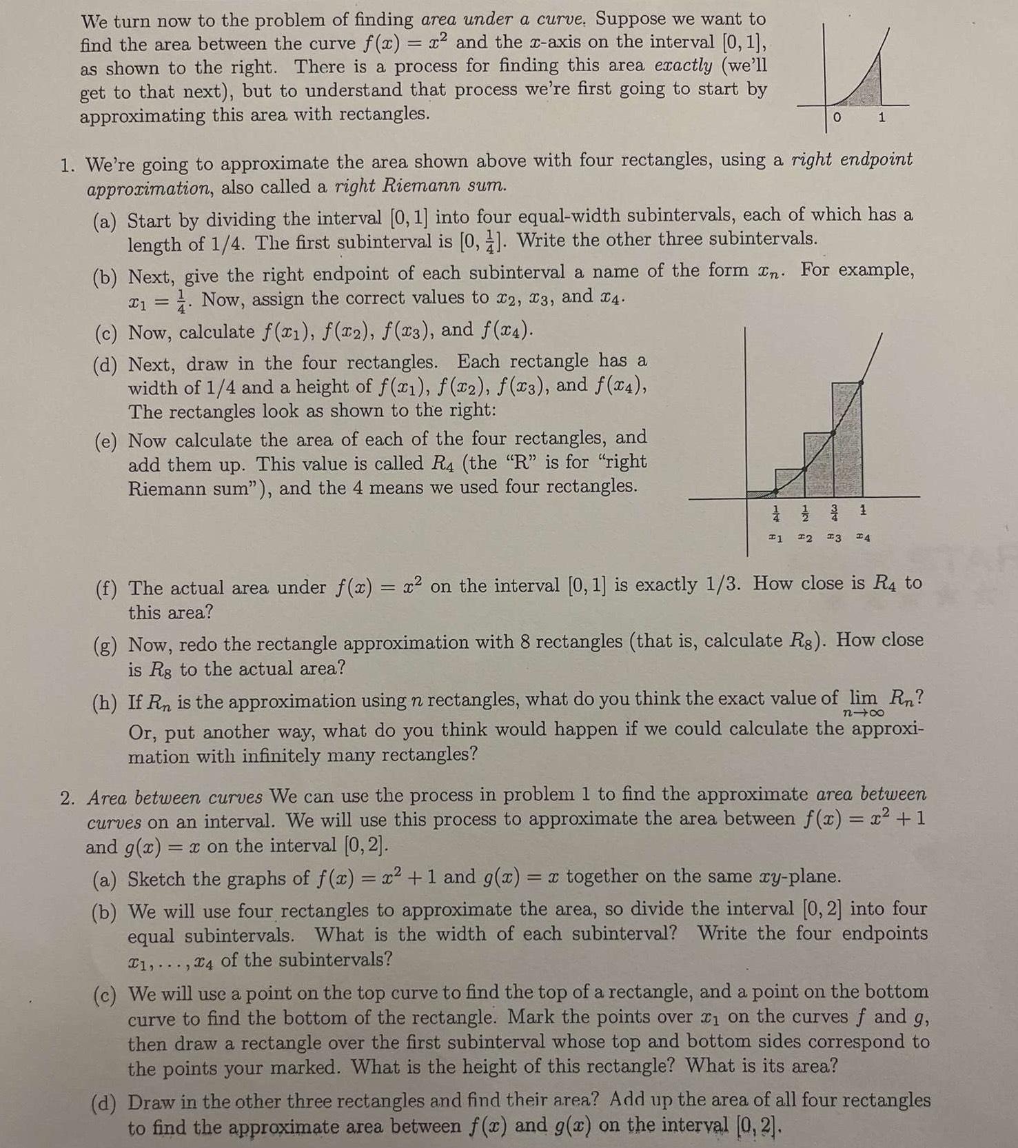 Solved We turn now to the problem of finding area under a | Chegg.com