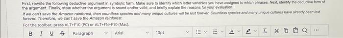 First, rewrite the following deductive argument in | Chegg.com