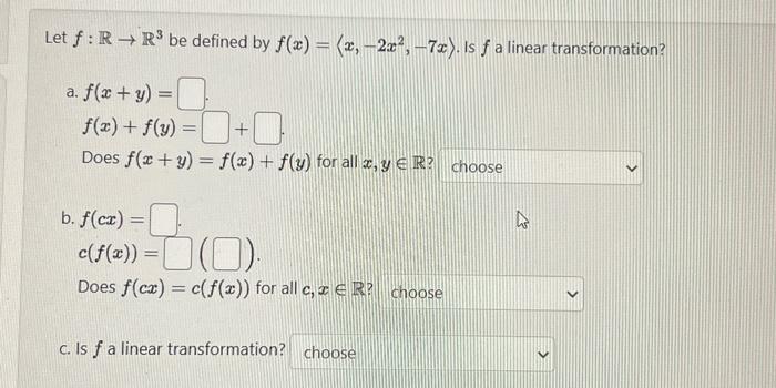Solved Let f:R→R3 be defined by f(x)= x,−2x2,−7x . Is f a | Chegg.com