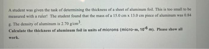 Solved A student was given the task of determining the | Chegg.com