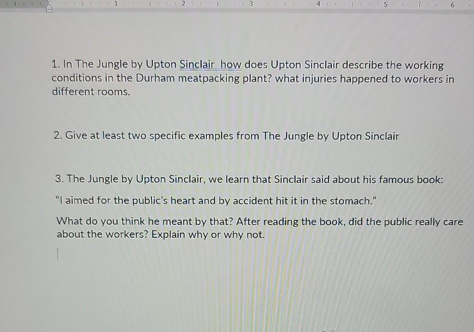 Solved 2. 3 . 1. In The Jungle by Upton Sinclair how does | Chegg.com