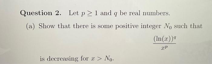 Solved Question 2. Let \\( p \\geq 1 \\) and \\( q \\) be | Chegg.com Solved Question 2. Let \\( p \\geq 1 \\) and \\( q \\) be | Chegg.com