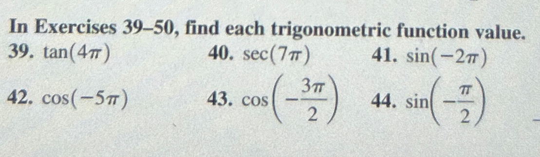 Solved In Exercises 39-50, ﻿find each trigonometric function | Chegg.com