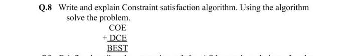 Solved 2 8 Write And Explain Constraint Satisfaction