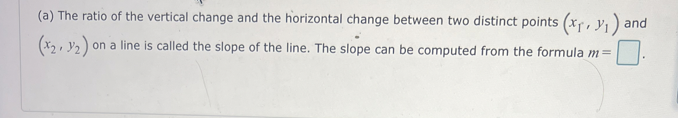 (a) ﻿The ratio of the vertical change and the | Chegg.com