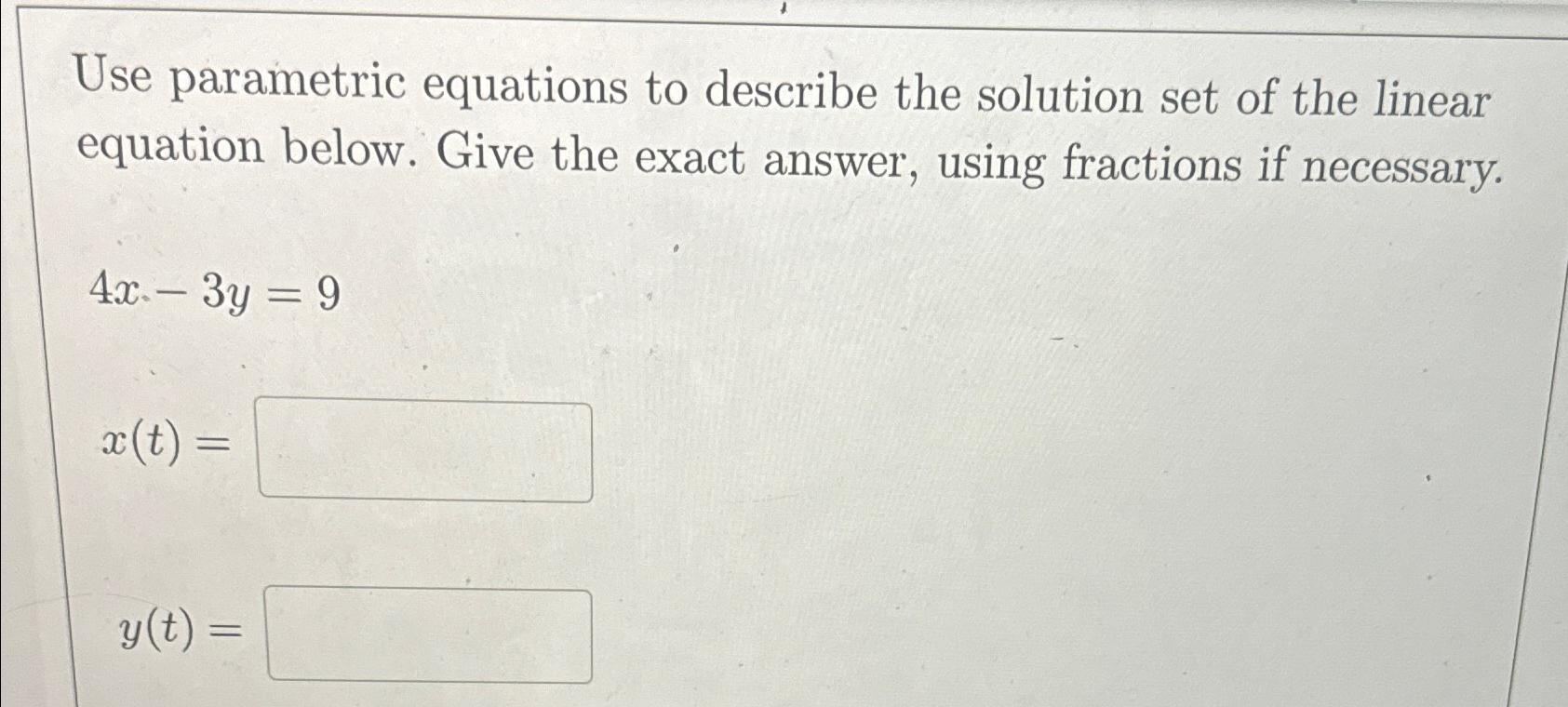 Solved Use parametric equations to describe the solution set | Chegg.com