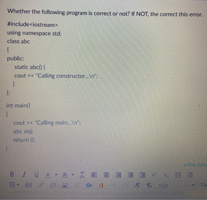 Solved Whether the following program is correct or not? If | Chegg.com