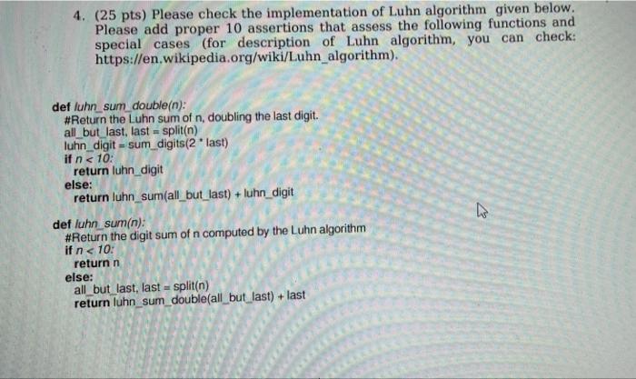 Solved 4. (25 pts) Please check the implementation of Luhn | Chegg.com