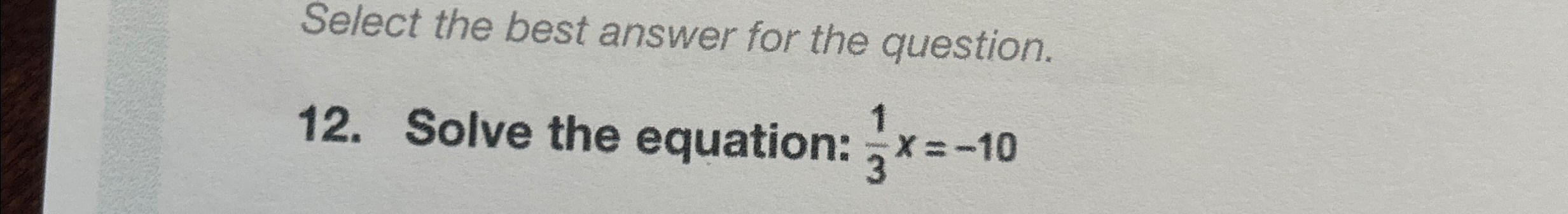 Solved Select the best answer for the question.12. ﻿Solve | Chegg.com