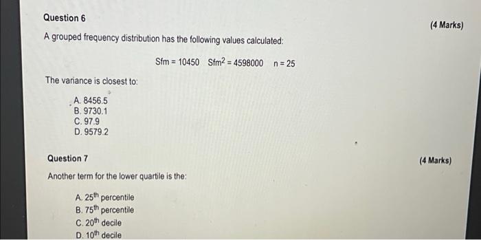 Solved Question 6 A grouped frequency distribution has the | Chegg.com