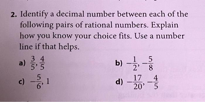 Solved 2. Identify a decimal number between each of the | Chegg.com