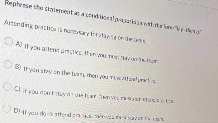 Solved wnrase the statement as a conditional proposition | Chegg.com