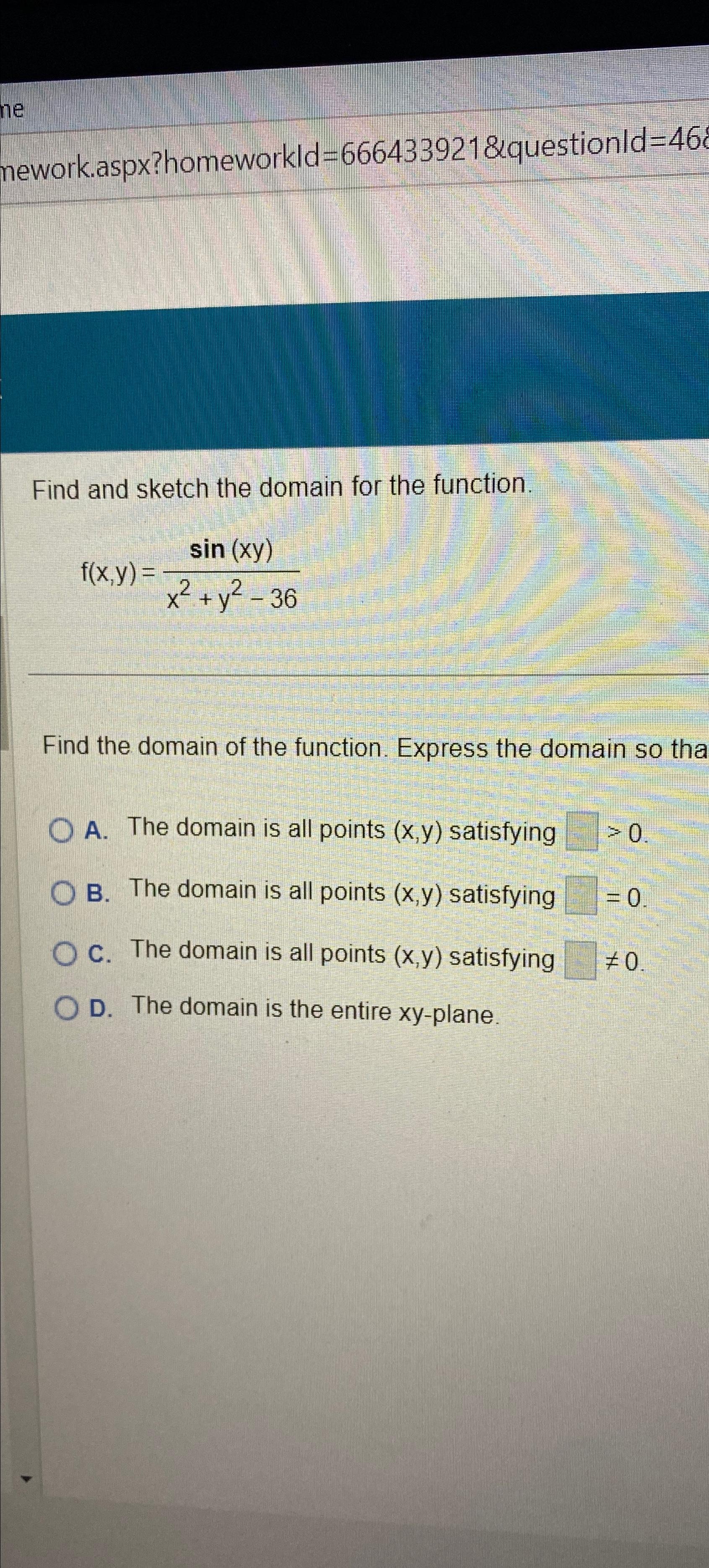 Solved Find and sketch the domain for the | Chegg.com
