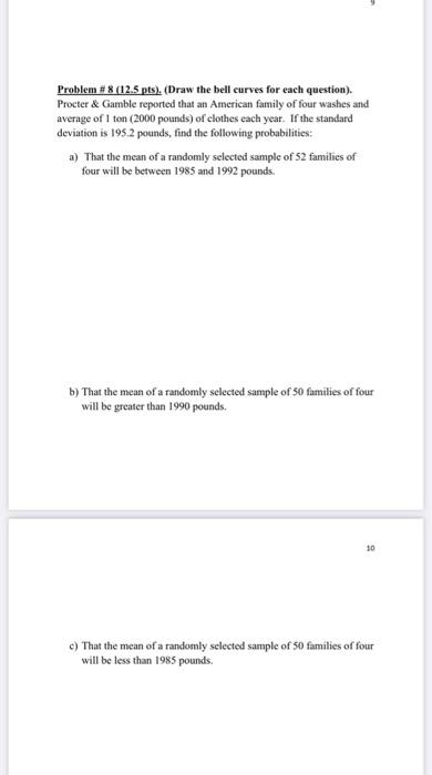 Solved Problem \# 8(12.5pts). (Draw the bell curves for each | Chegg.com