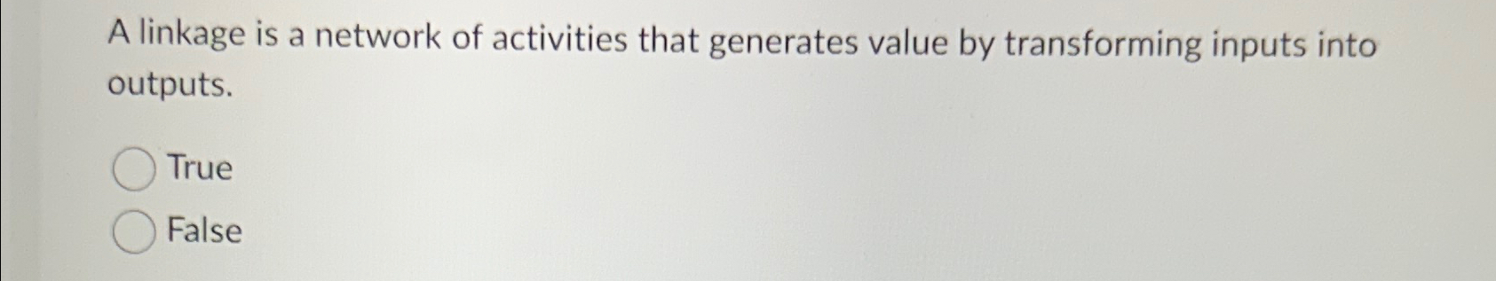 Solved A linkage is a network of activities that generates | Chegg.com