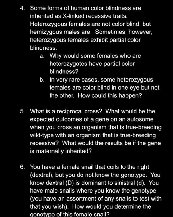 Solved 4. Some forms of human color blindness are inherited | Chegg.com