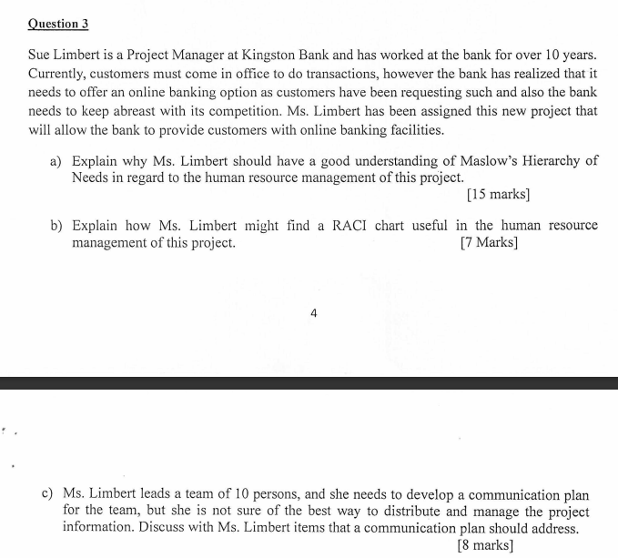 Solved Question 3Sue Limbert is a Project Manager at | Chegg.com