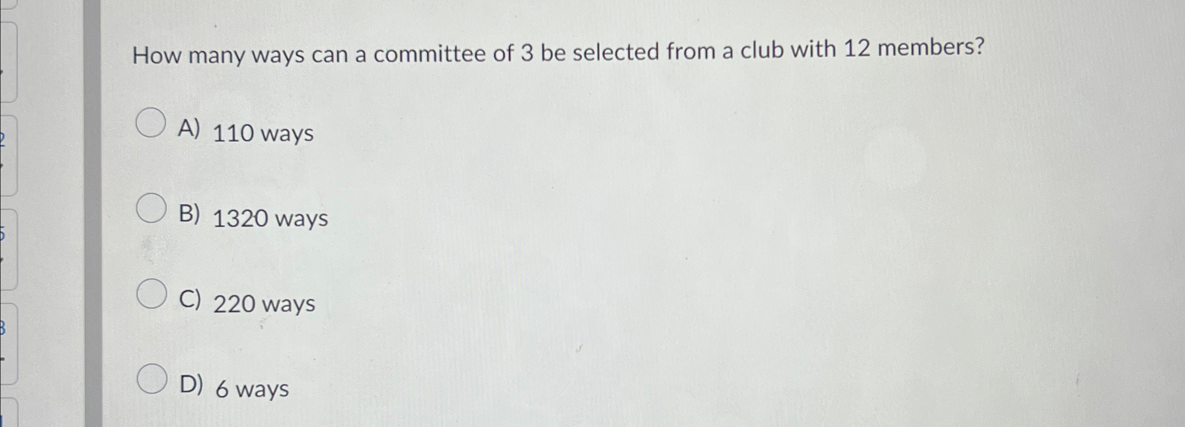 Solved How many ways can a committee of 3 ﻿be selected from | Chegg.com