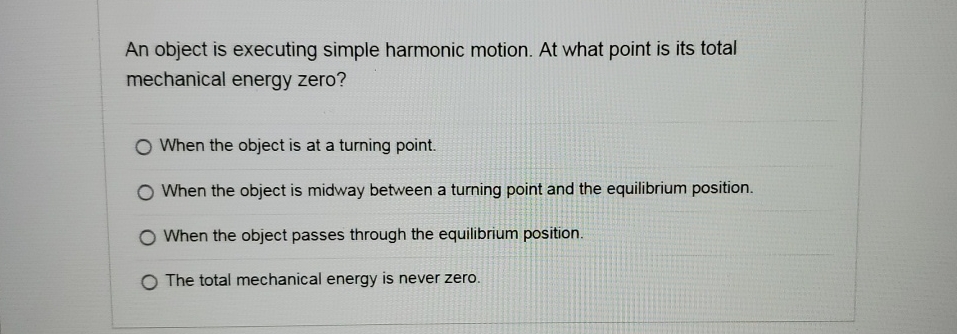 Solved An object is executing simple harmonic motion. At | Chegg.com