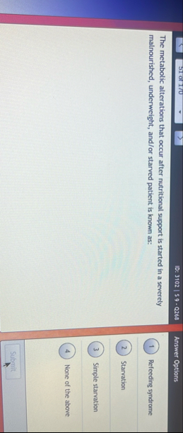 Solved ID: 3102 | ﻿$9 •Q268The metabolic alterations that | Chegg.com