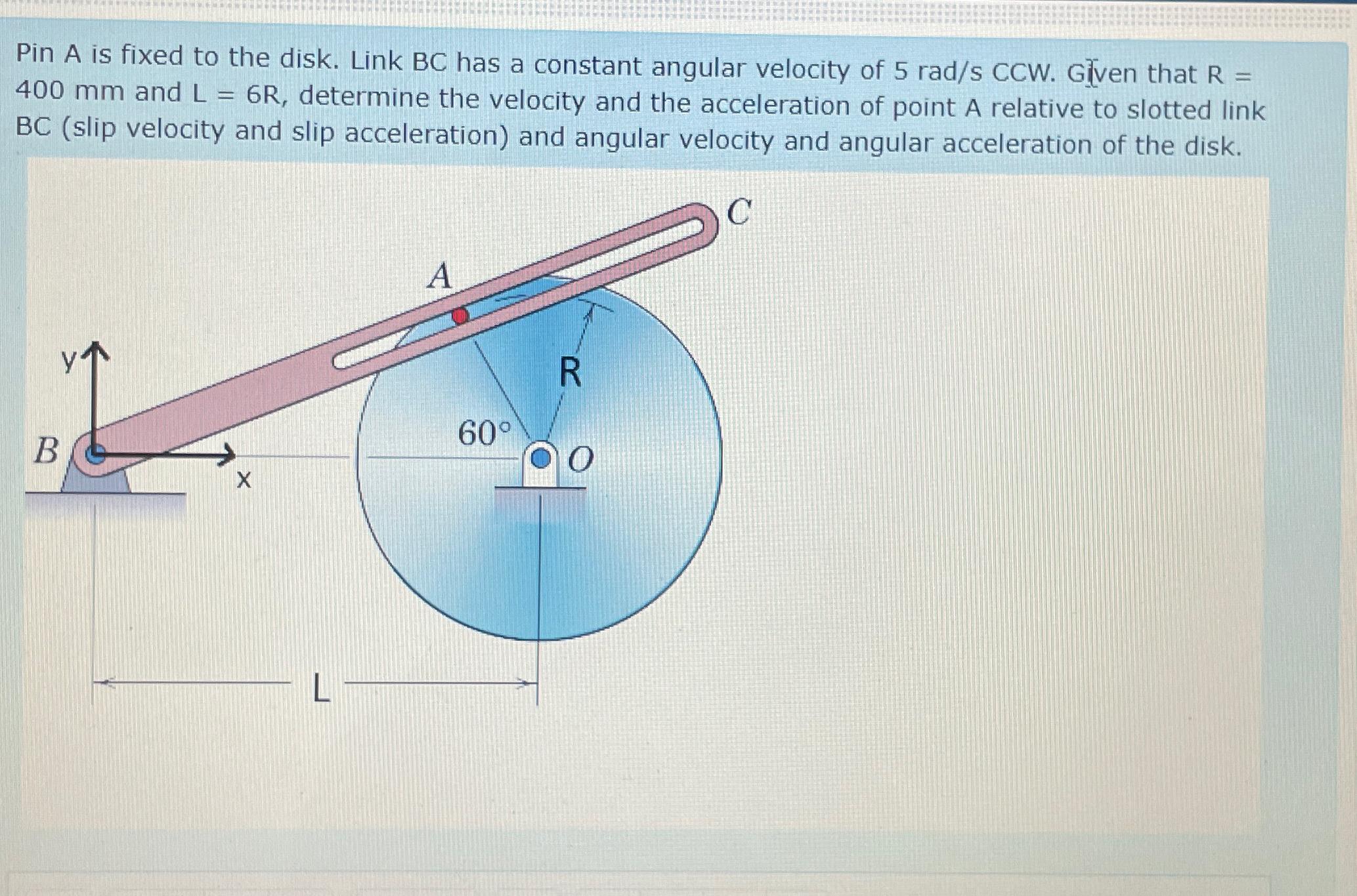 Pin A ﻿is fixed to the disk. Link BC ﻿has a constant | Chegg.com