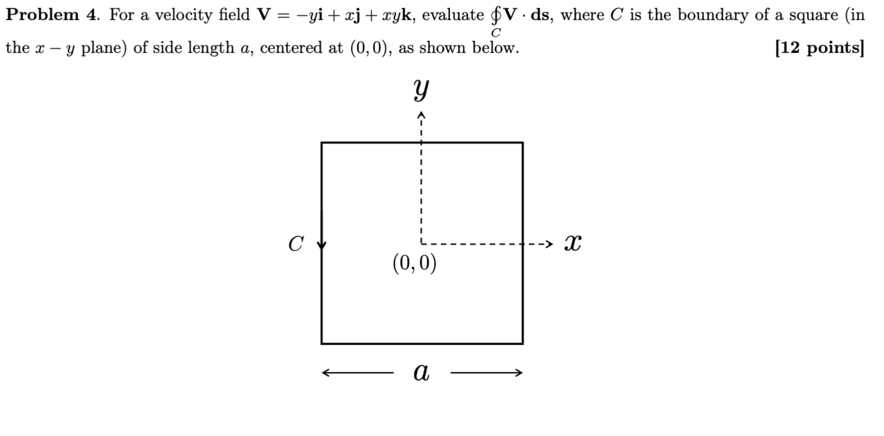 Problem 4. ﻿For a velocity field V=-yi+xj+xyk, | Chegg.com