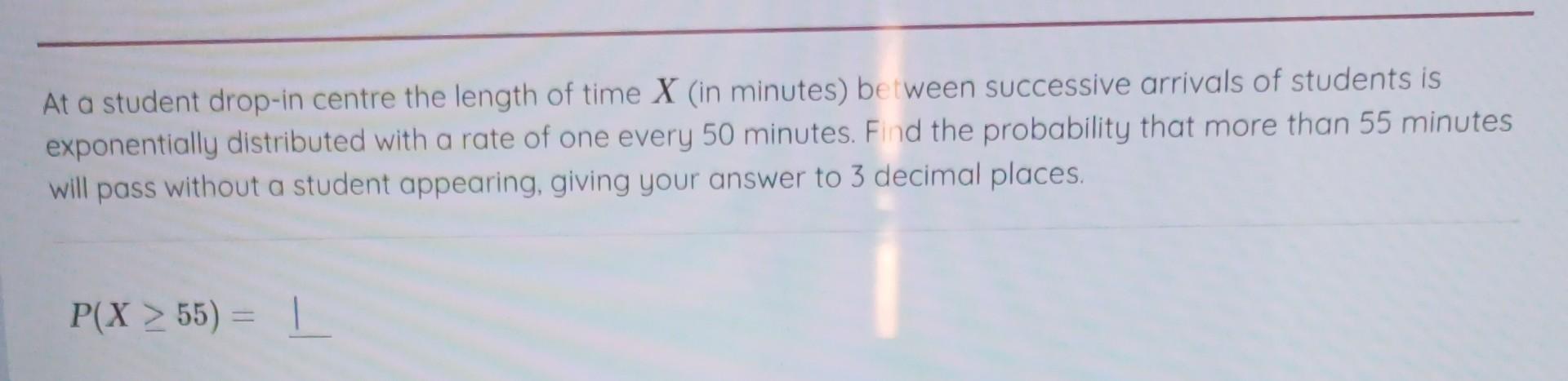 Solved At a student drop-in centre the length of time X (in | Chegg.com