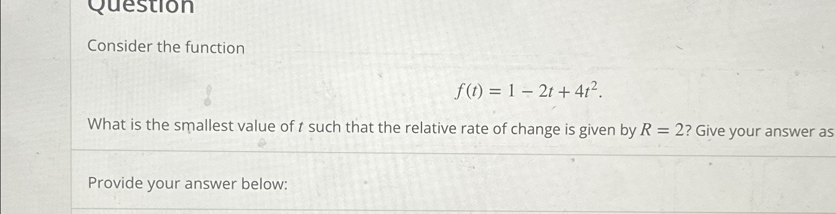 Solved Consider the functionf(t)=1-2t+4t2.What is the | Chegg.com