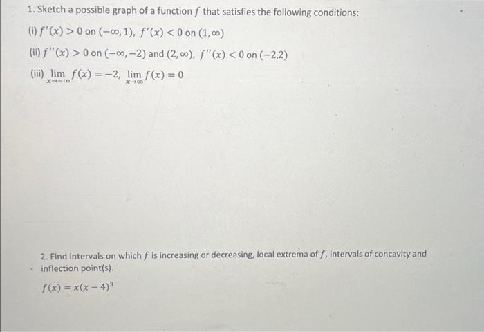 Solved 1. Sketch a possible graph of a function f that | Chegg.com