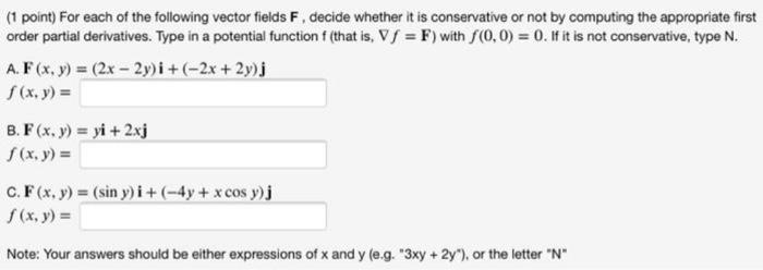 Solved (1 point) For each of the following vector fields F, | Chegg.com