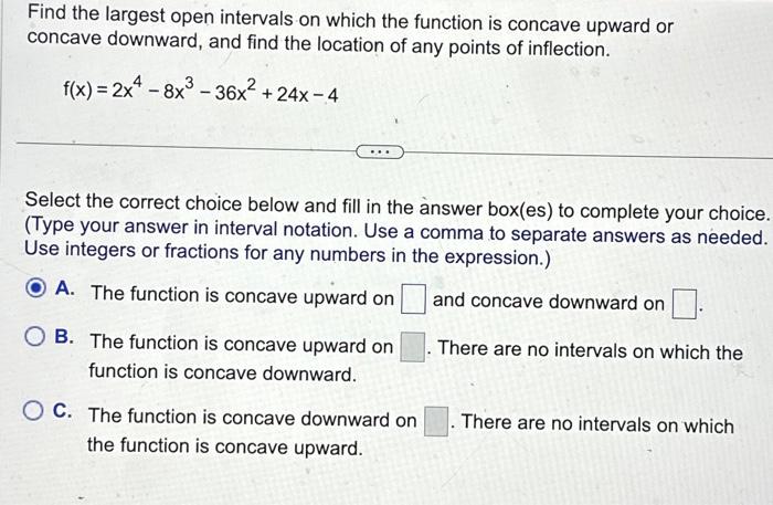 Solved Find the largest open intervals on which the function | Chegg.com
