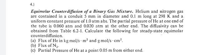 Solved 4.) Equimolar Counterdiffusion of a Binary Gas | Chegg.com