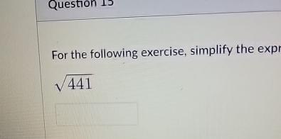 Solved For the following exercise, simplify the exp4412 | Chegg.com