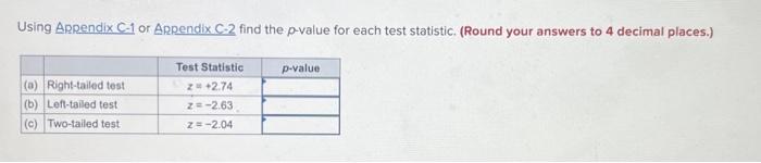 Solved Using Appendix C 1 Or Appendix C 2 Find The P Value 7226