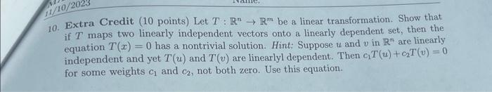 Solved o. Extra Credit (10 points) Let T:Rn→Rm be a linear | Chegg.com
