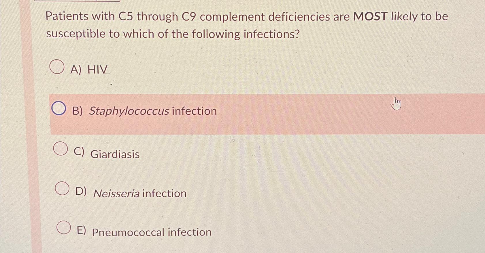 Solved Patients with C5 ﻿through C9 ﻿complement deficiencies | Chegg.com