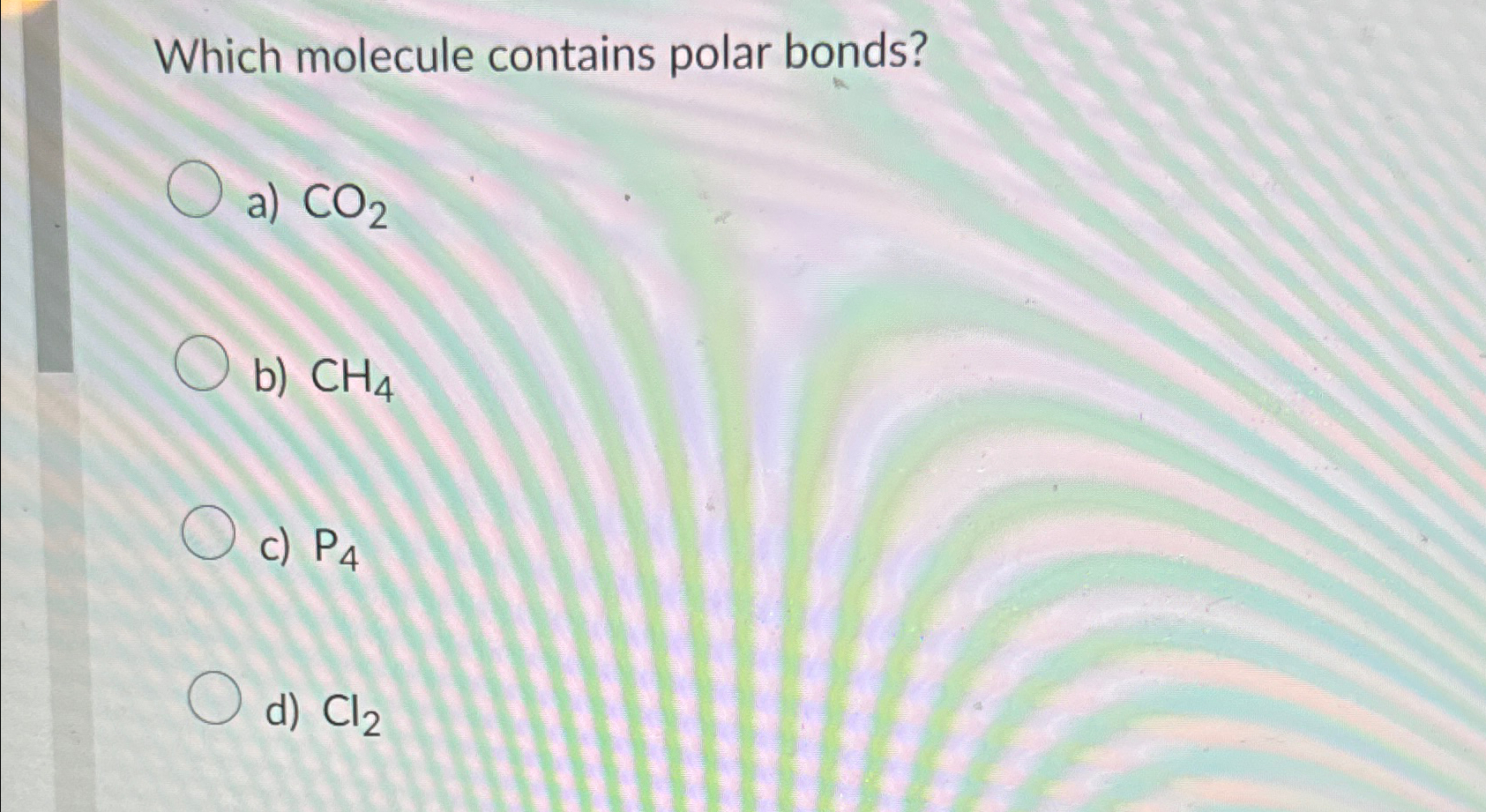 Solved Which molecule contains polar | Chegg.com