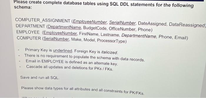 Solved Please create complete database tables using SQL DDL | Chegg.com