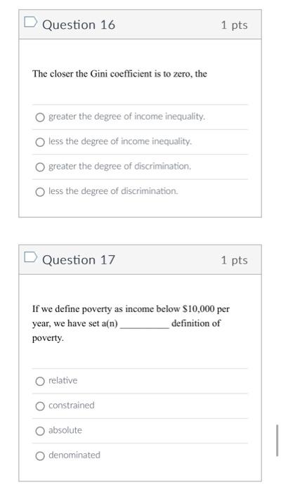 Solved The closer the Gini coefficient is to zero, the | Chegg.com