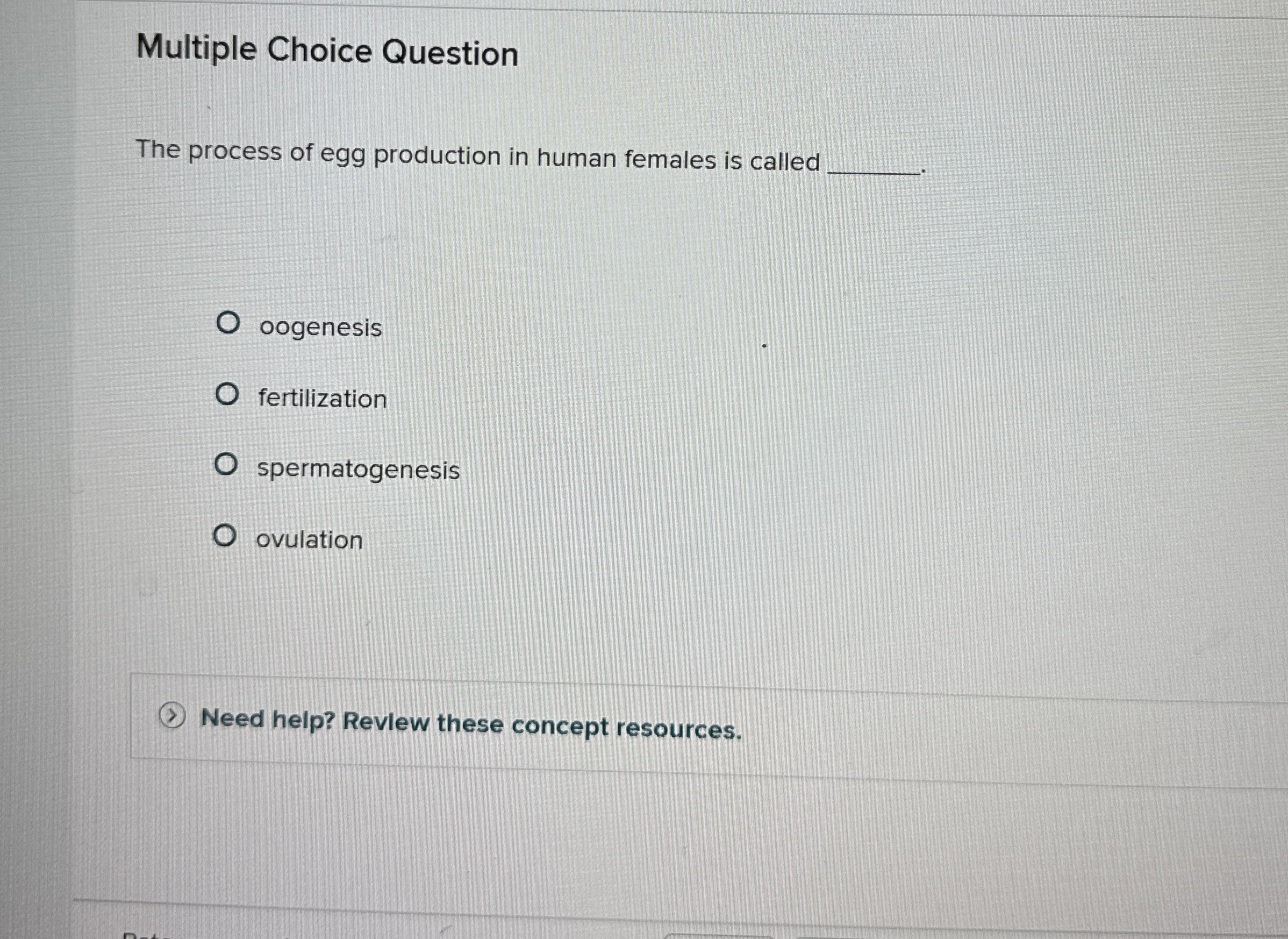 Solved Multiple Choice QuestionThe process of egg production | Chegg.com