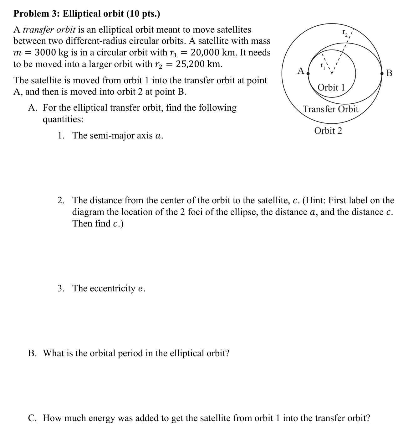 Solved Problem 3: Elliptical orbit (10 ﻿pts.)A transfer | Chegg.com