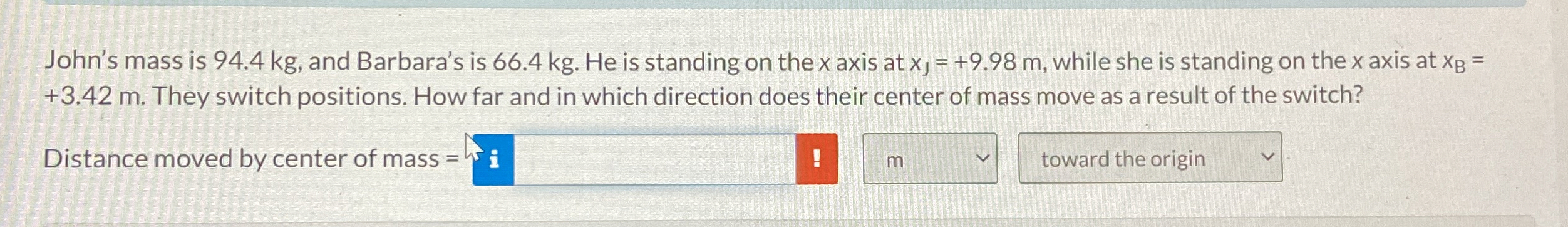 Solved John's mass is 94.4kg, ﻿and Barbara's is 66.4kg. ﻿He | Chegg.com