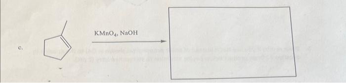 Solved c. KMnO4,NaOH | Chegg.com