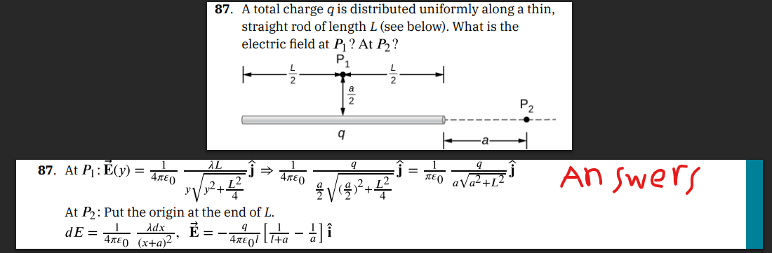 Solved A total charge q is ﻿distributed uniformly along a | Chegg.com