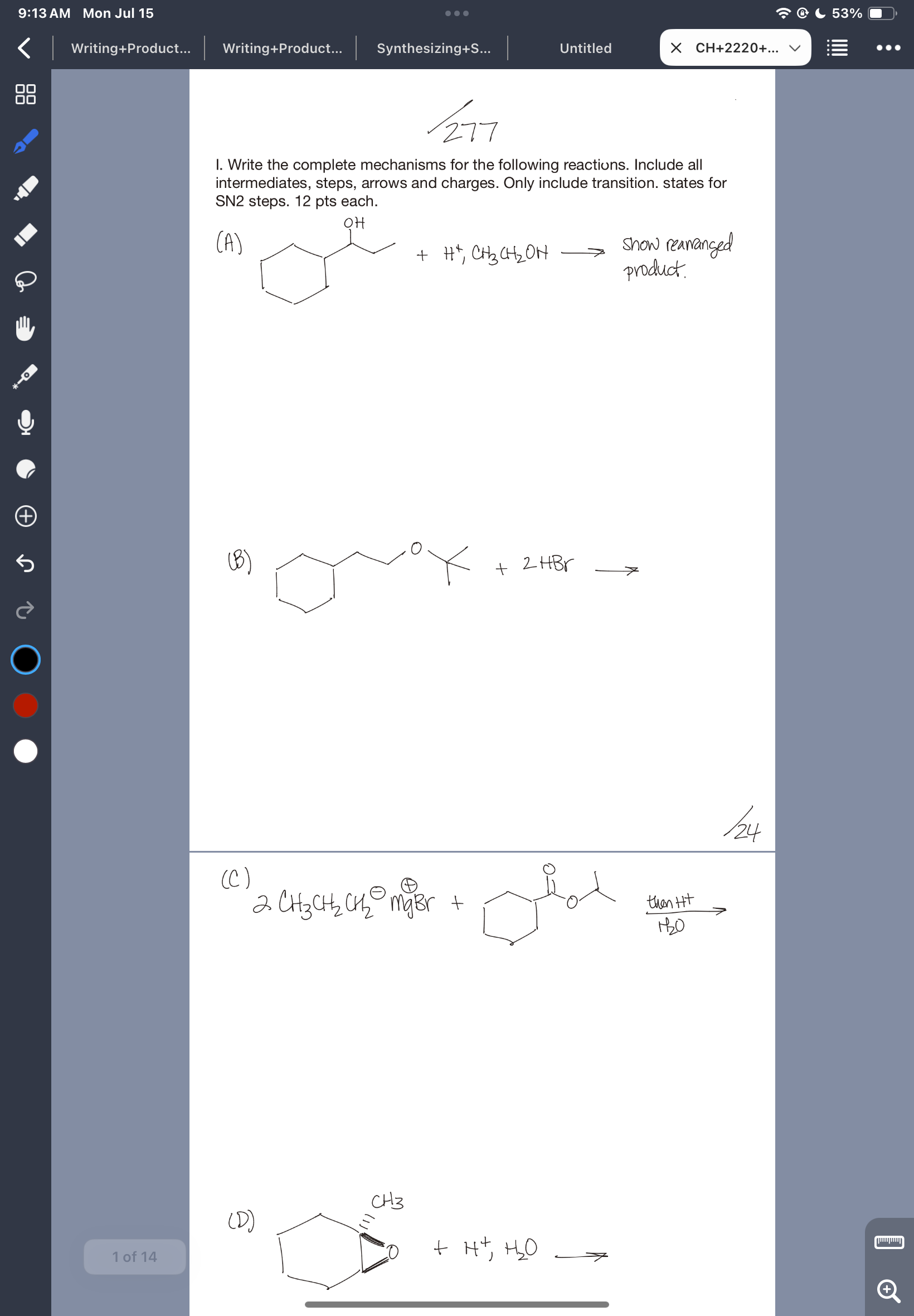 Solved I. Write the complete mechanisms for the following | Chegg.com
