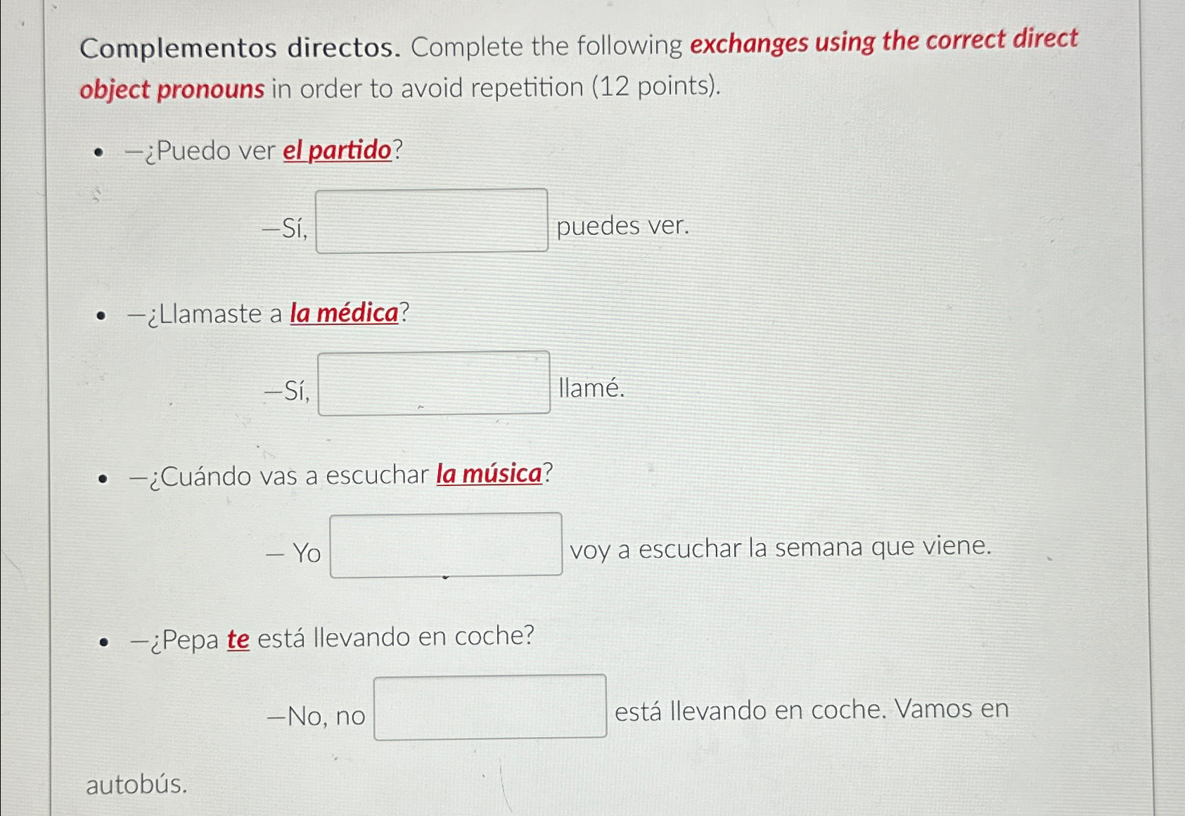 Solved Complementos directos. Complete the following | Chegg.com