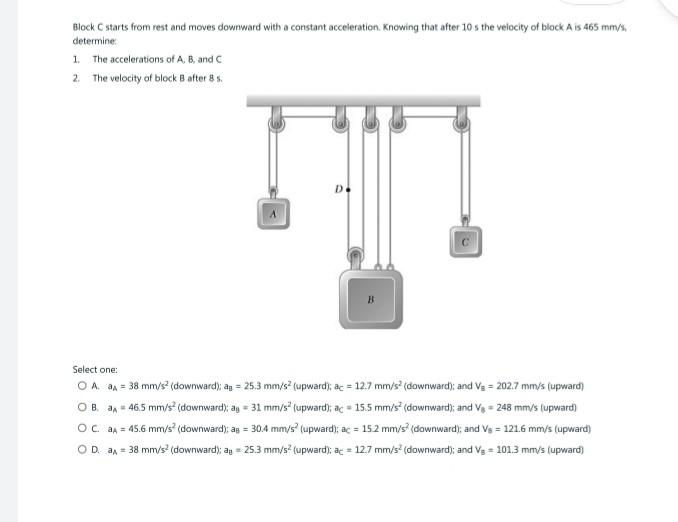 Solved Block C starts from rest and moves downward with a | Chegg.com